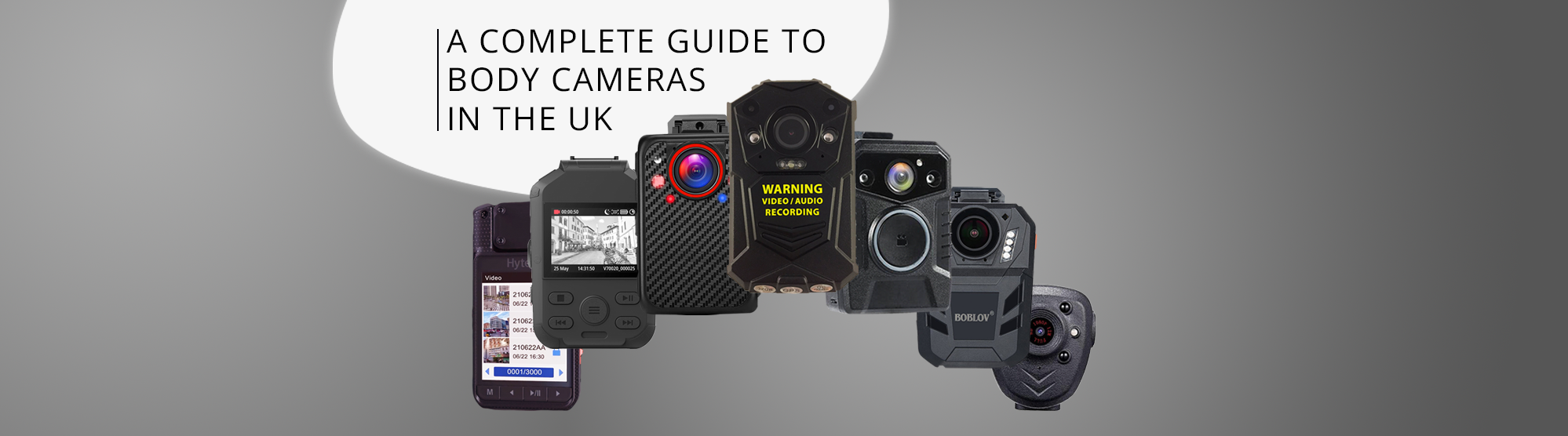 A complete guide to Body Cameras in the UK — BodyCamera.co.uk